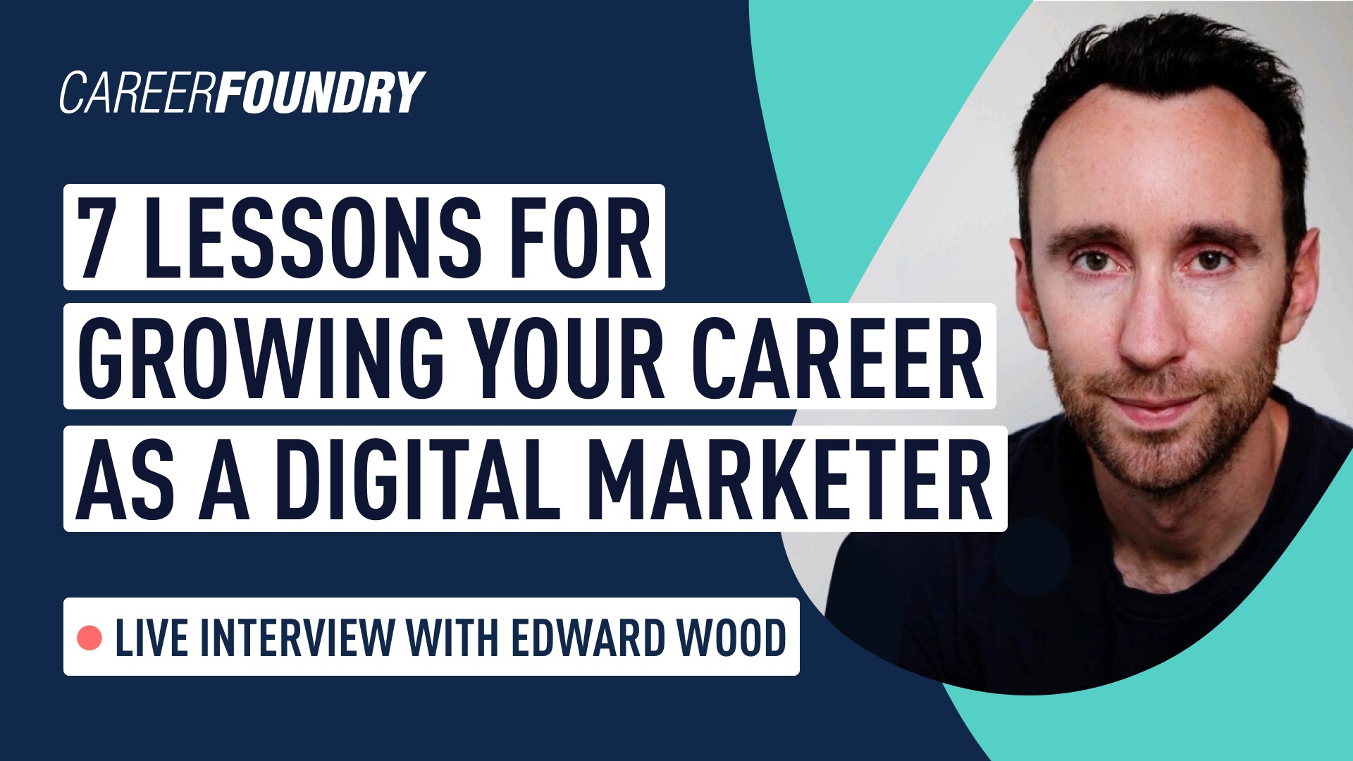 7 Lessons for Growing Your Career as a Digital Marketer - CareerFoundry