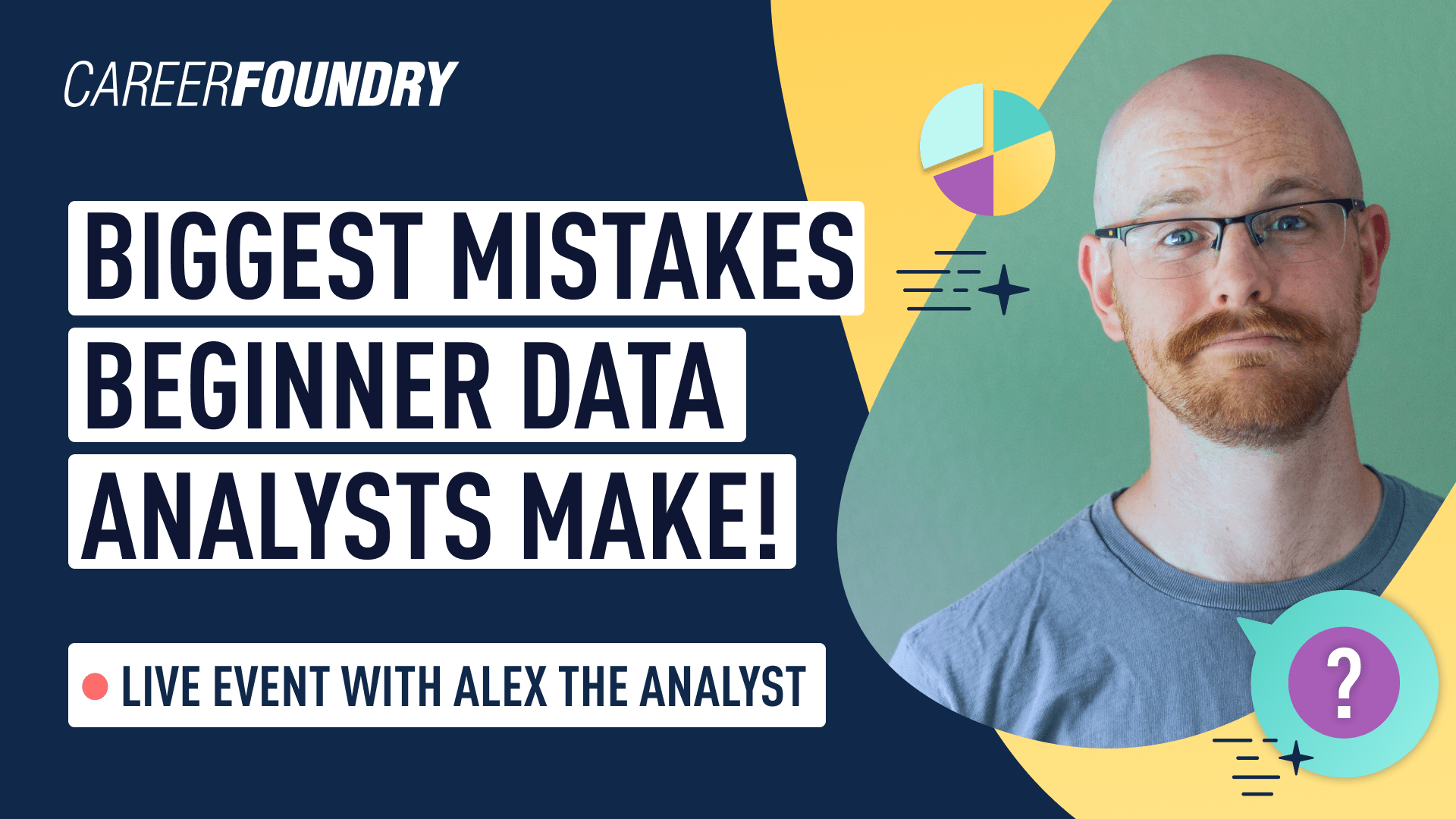 8 Biggest Mistakes Beginner Data Analysts Make! - CareerFoundry